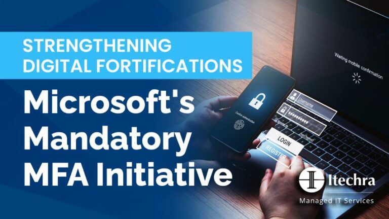 Strengthening Digital Fortifications: Microsoft's Mandatory MFA ...