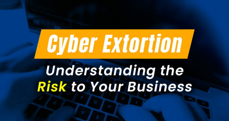 Cyber Extortion: Understanding the Risk to Your Business - Itechra