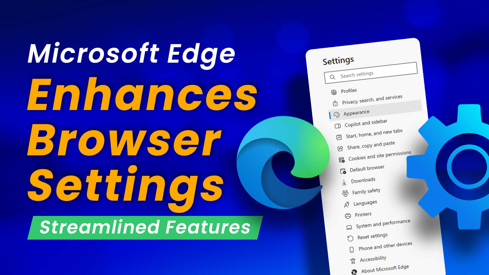 Microsoft Edge Enhances Browser Settings with Streamlined Features ...